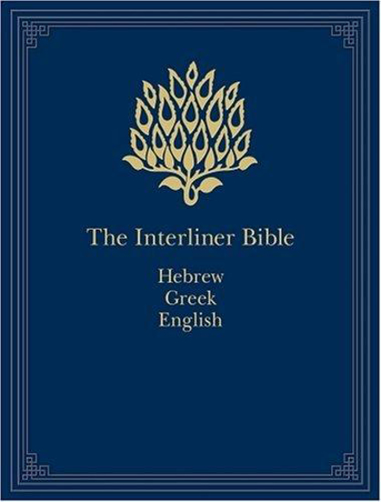Interlinear Hebrew Greek English by Jay P. Green. Christian Resource Centre