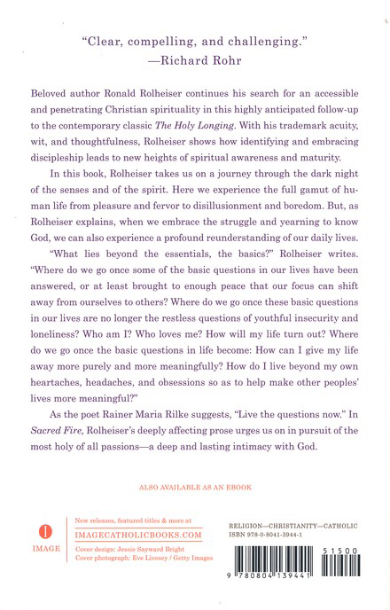 Sacred Fire: A Vision for a Deeper Human and Christian Maturity by ...